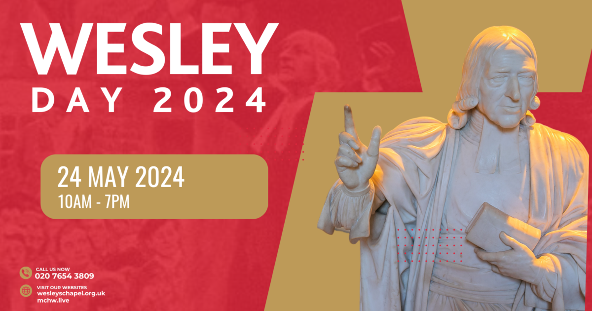 Wesley Day 2024 - Methodist Central Hall